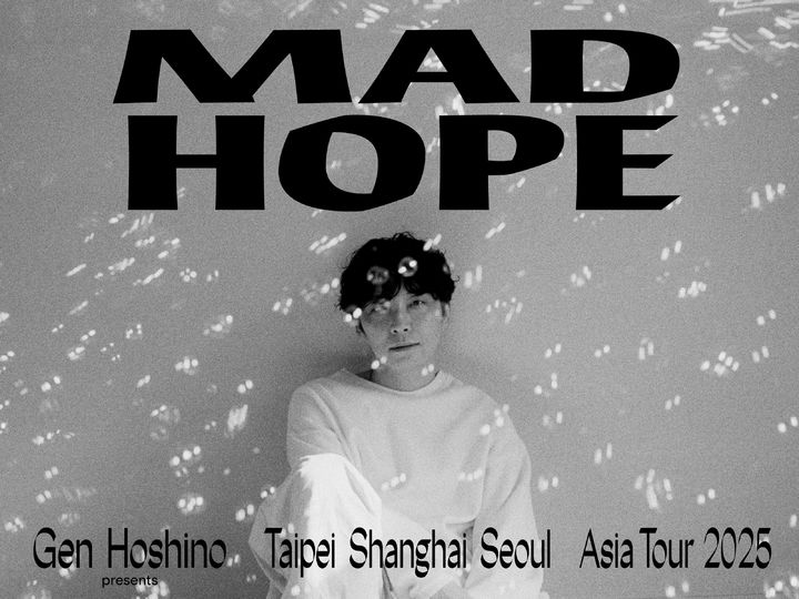 “기적 같은 첫 만남”…호시노 겐, ‘MAD HOPE’ 투어 서울→내한공연 예고 - 한서영 기자 - 톱스타뉴스 - 엔터/가요